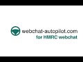 Webchat Autopilot for HMRCin Chrome with by