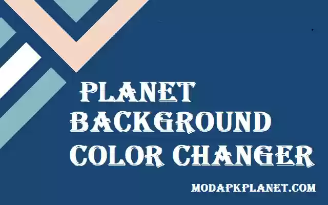 Planet Background Color Changerin Chrome with by