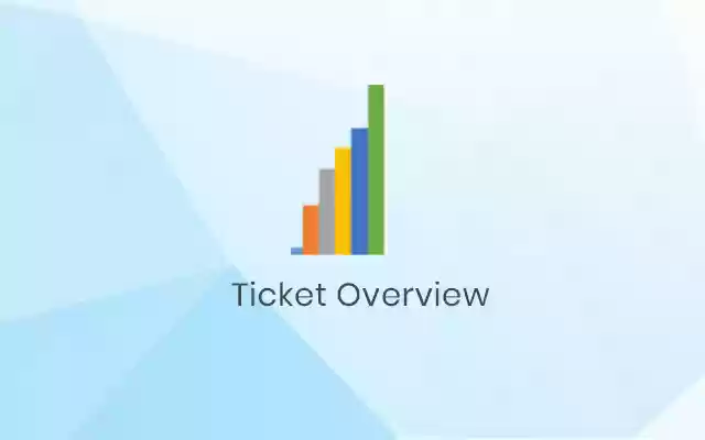 Ticket Overviewin Chrome with by OffiDocs for